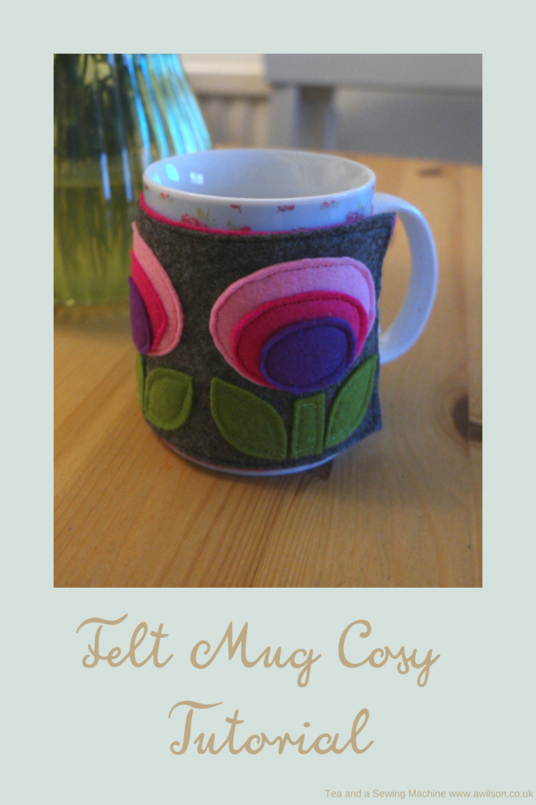 Felt Mug Cosy Tutorial - Wild Blossom Life