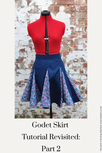 Godet Skirt Revisited: Part 2 - Wild Blossom Life