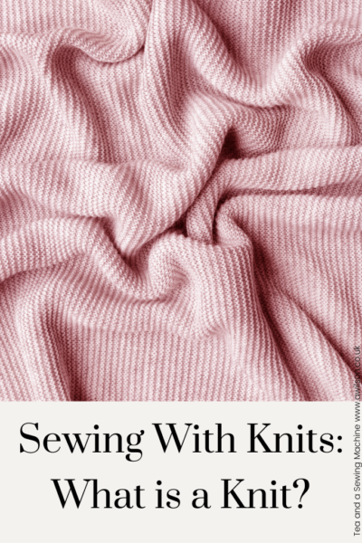 Sewing With Knits: What is a Knit? - Wild Blossom Life